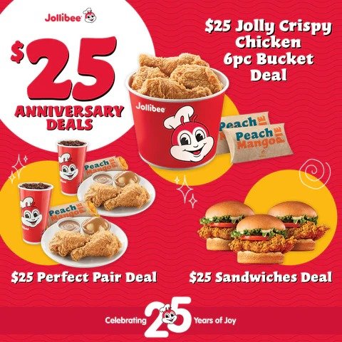 Jollibee 25周年纪念优惠，6+2件装炸鸡桶、炸鸡汉堡套餐3份 满$25立减$5！