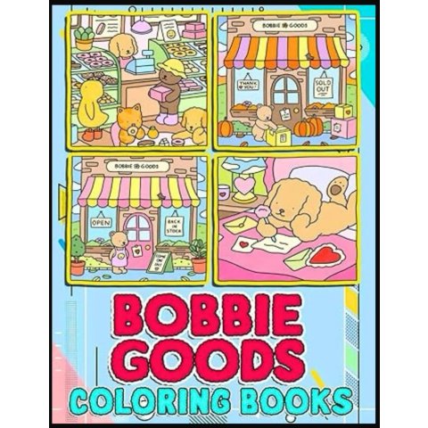 Bobbie Goods Coloring Book: Cute Coloring Books With 30+ Bobbiegoods ...