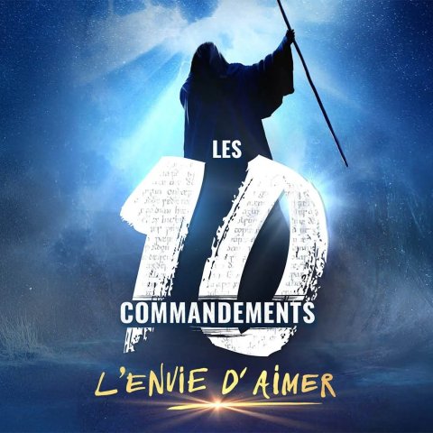 全新版《十诫 - L'Envie d'Aimer》音乐剧返场！巡演剩34场 门票低至€25起